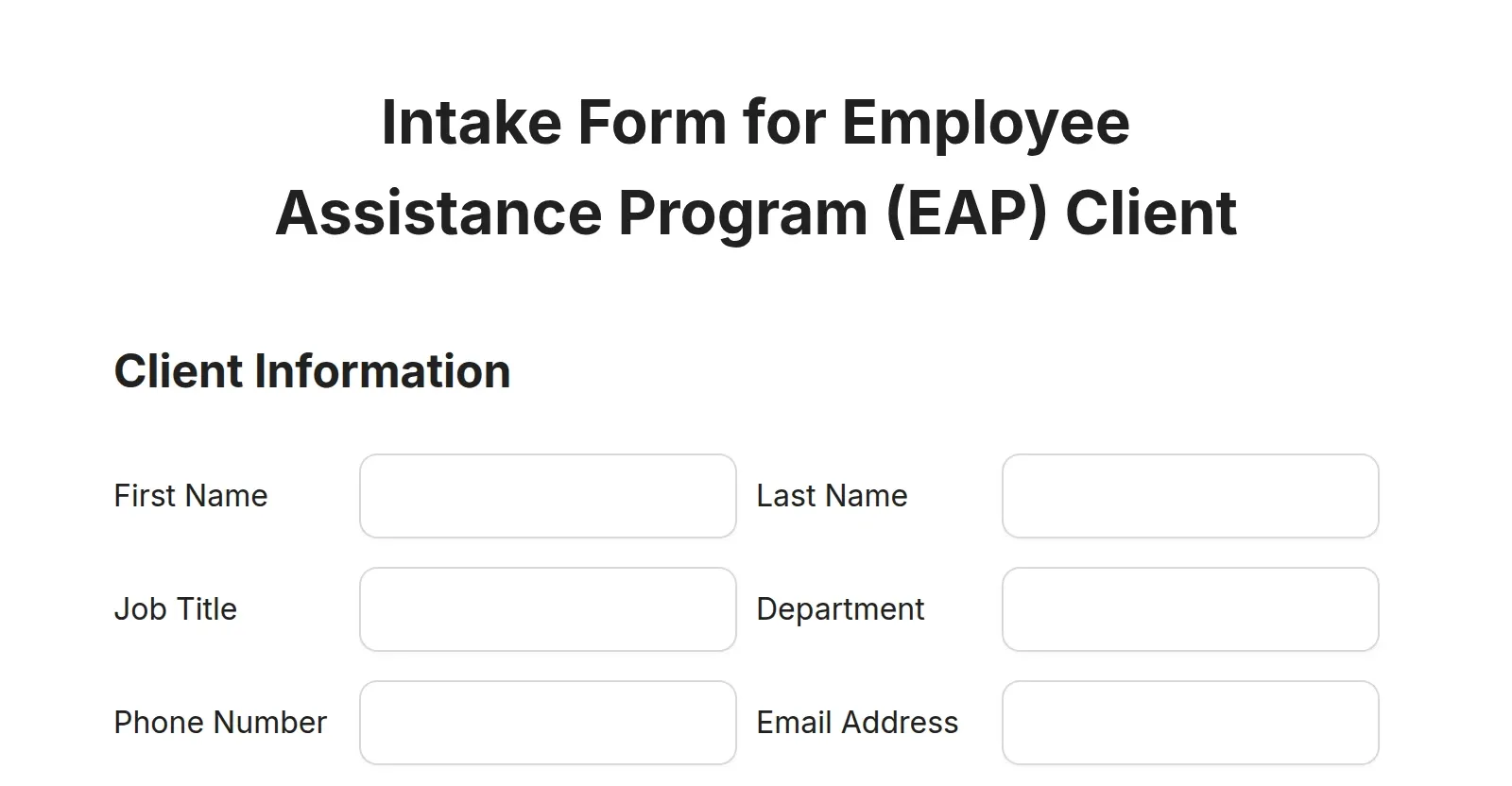 Intake Form for Employee Assistance Program (EAP) Client